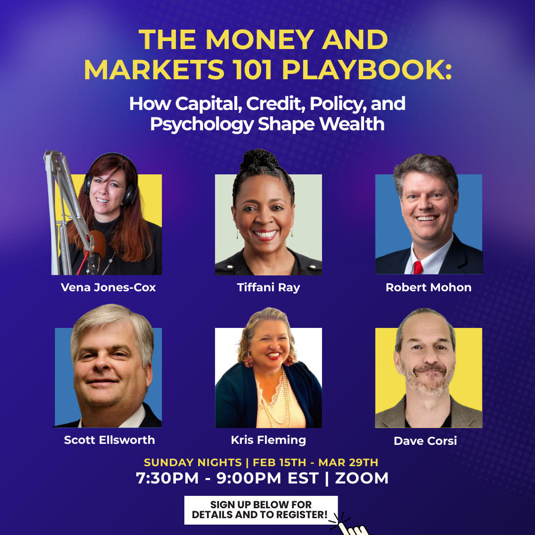 The Money & Markets 101 Playbook: How Capital, Credit, Policy, and ...